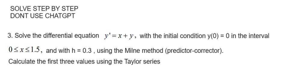 SOLVE STEP BY STEP DONT USE CHATGPT 3. Solve the | Chegg.com