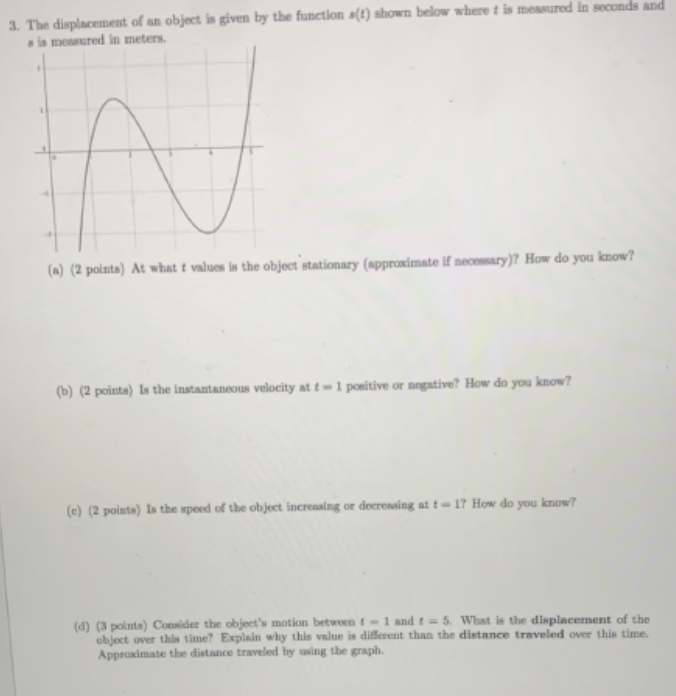 Solved 3. The displacement of an object is given by the | Chegg.com