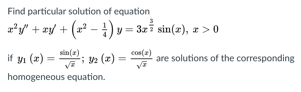 Solved Find particular solution of equation x' y= 3x 7 | Chegg.com