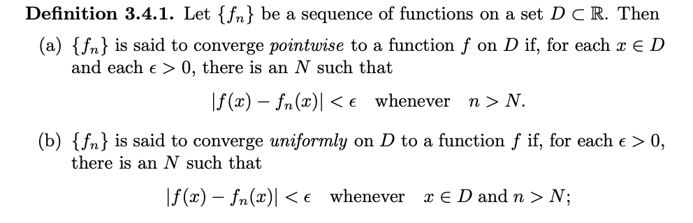 Solved Definition 3.4.1. Let {fn} be a sequence of functions | Chegg.com Solved Definition 3.4.1. Let {fn} be a sequence of functions | Chegg.com