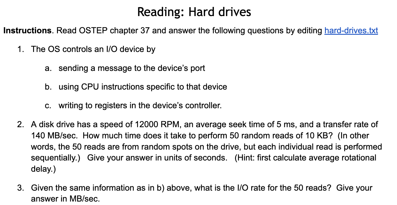 Solved Reading: Hard drives Instructions. Read OSTEP chapter | Chegg.com
