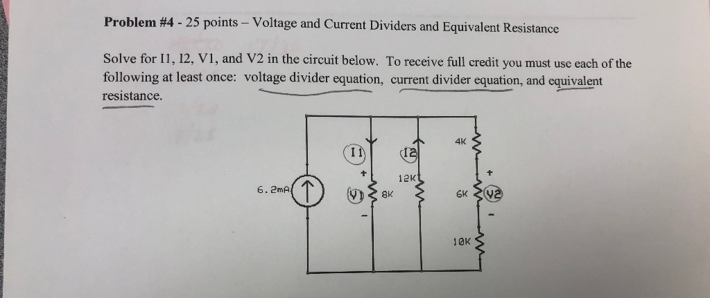Solved Problem #4-25 points-Voltage and Current Dividers and | Chegg.com