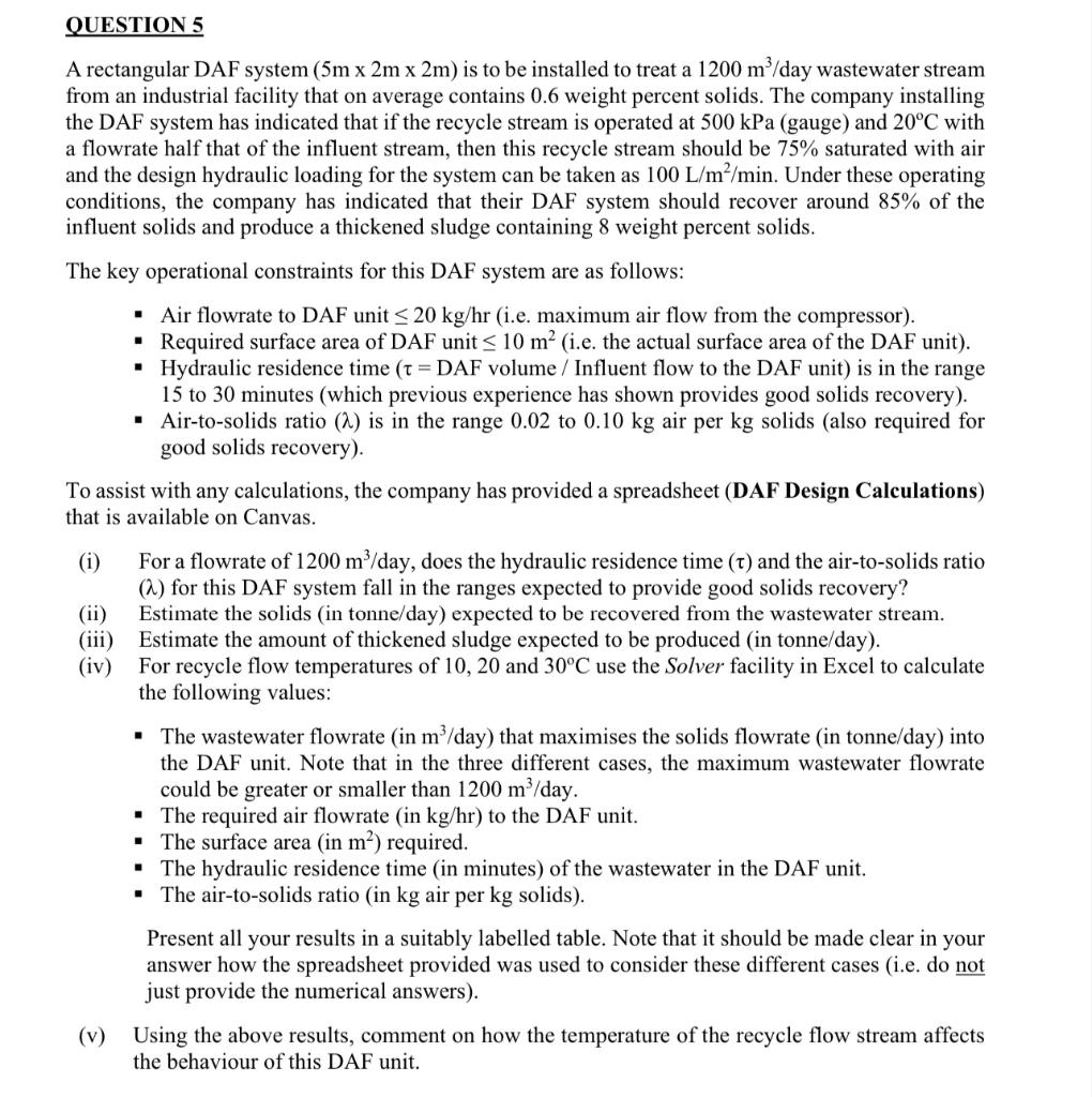 QUESTION 5 A rectangular DAF system (5m x 2m x 2m) is | Chegg.com