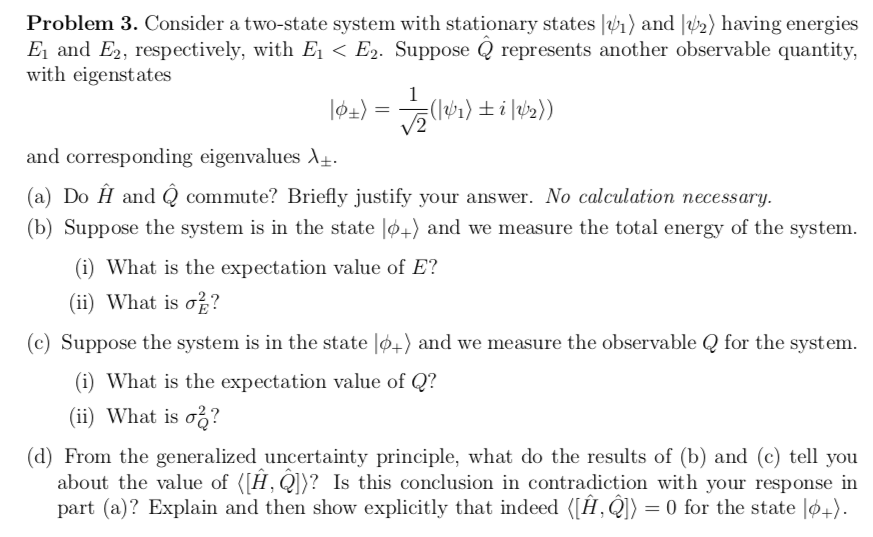 Solved Problem 3. Consider a two-state system with | Chegg.com