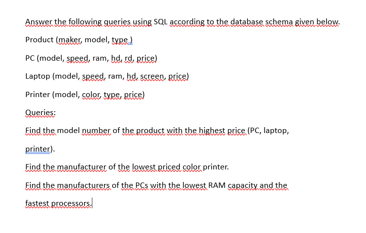 Solved Answer the following queries using SQL according to | Chegg.com