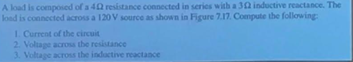 Solved A load is composed of a 40 resistance connected in | Chegg.com