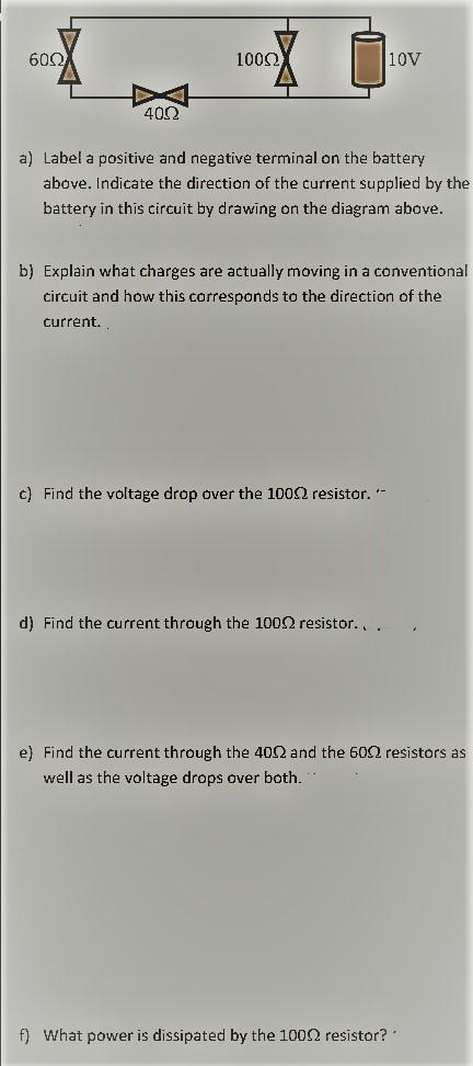 Solved a) Label a positive and negative terminal on the | Chegg.com