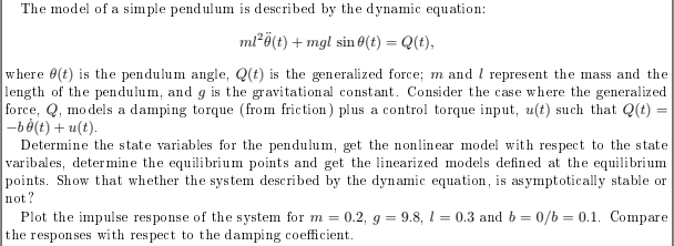 Solved The model of a simple pendulum is described by the | Chegg.com