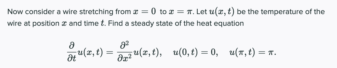 Solved Now consider a wire stretching from a = 0 to x = 1. | Chegg.com