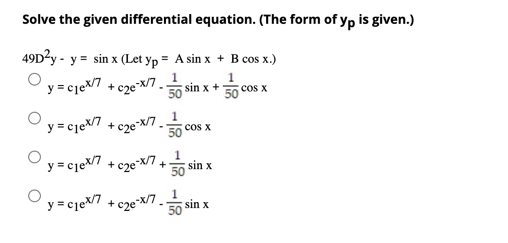 Solved Solve the given differential equation. (The form of | Chegg.com
