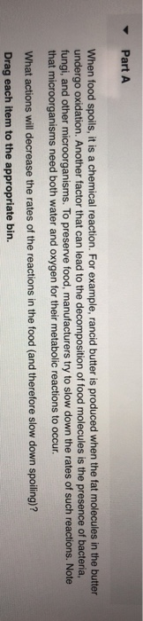 Solved Part A When food spoils, it is a chemical reaction. | Chegg.com