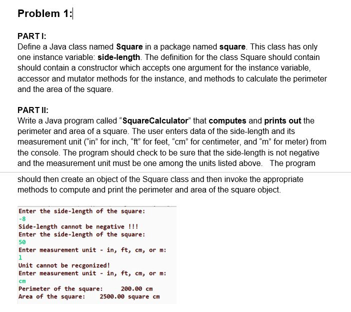 Solved Problem 1: PARTI: Define a Java class named Square in | Chegg.com Solved Problem 1: PARTI: Define a Java class named Square in | Chegg.com