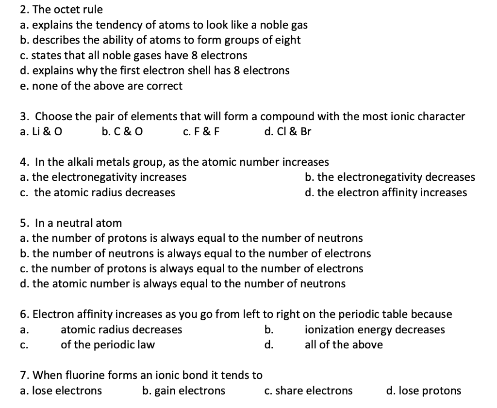Solved 2. The octet rule a. explains the tendency of atoms | Chegg.com