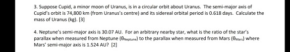 Solved 3. Suppose Cupid, a minor moon of Uranus, is in a | Chegg.com