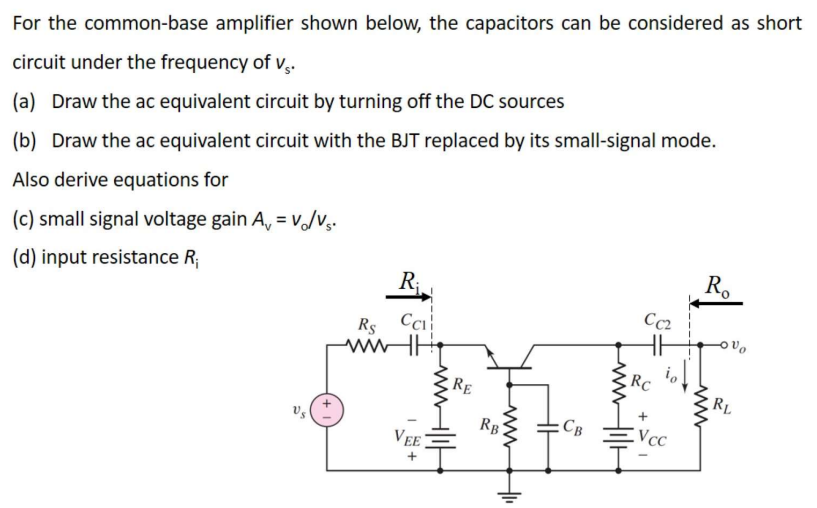 Solved For the common-base amplifier shown below, the | Chegg.com