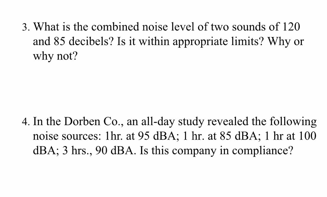 Solved 3. What is the combined noise level of two sounds of | Chegg.com