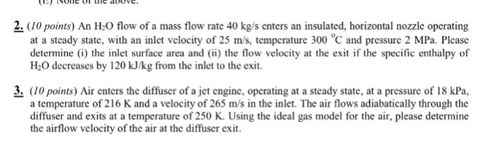 Solved 2. (10 points) An H20 flow of a mass flow rate 40 | Chegg.com