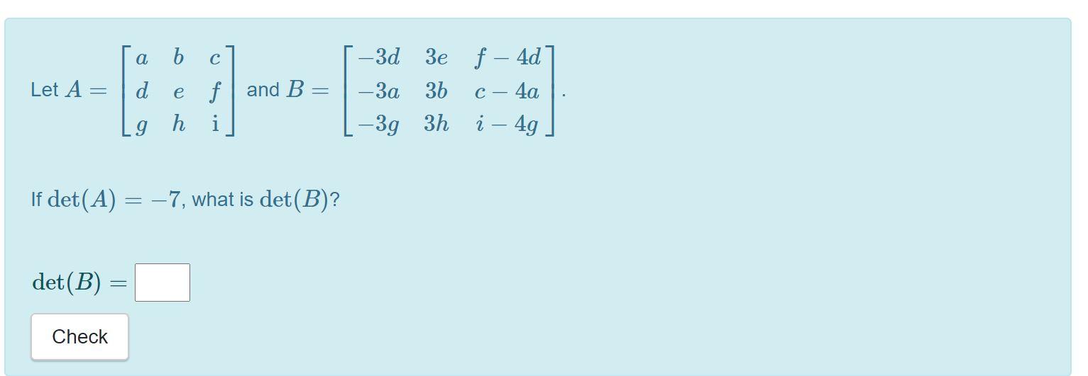 Solved с а d Let A and B -3d 3e f – 4d] -3a 36 - 4a i - 49 e | Chegg.com