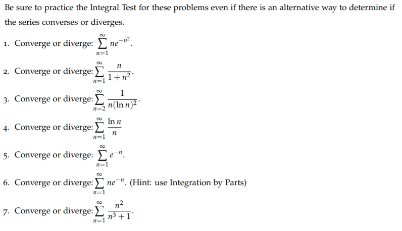 Solved Be sure to practice the Integral Test for these | Chegg.com