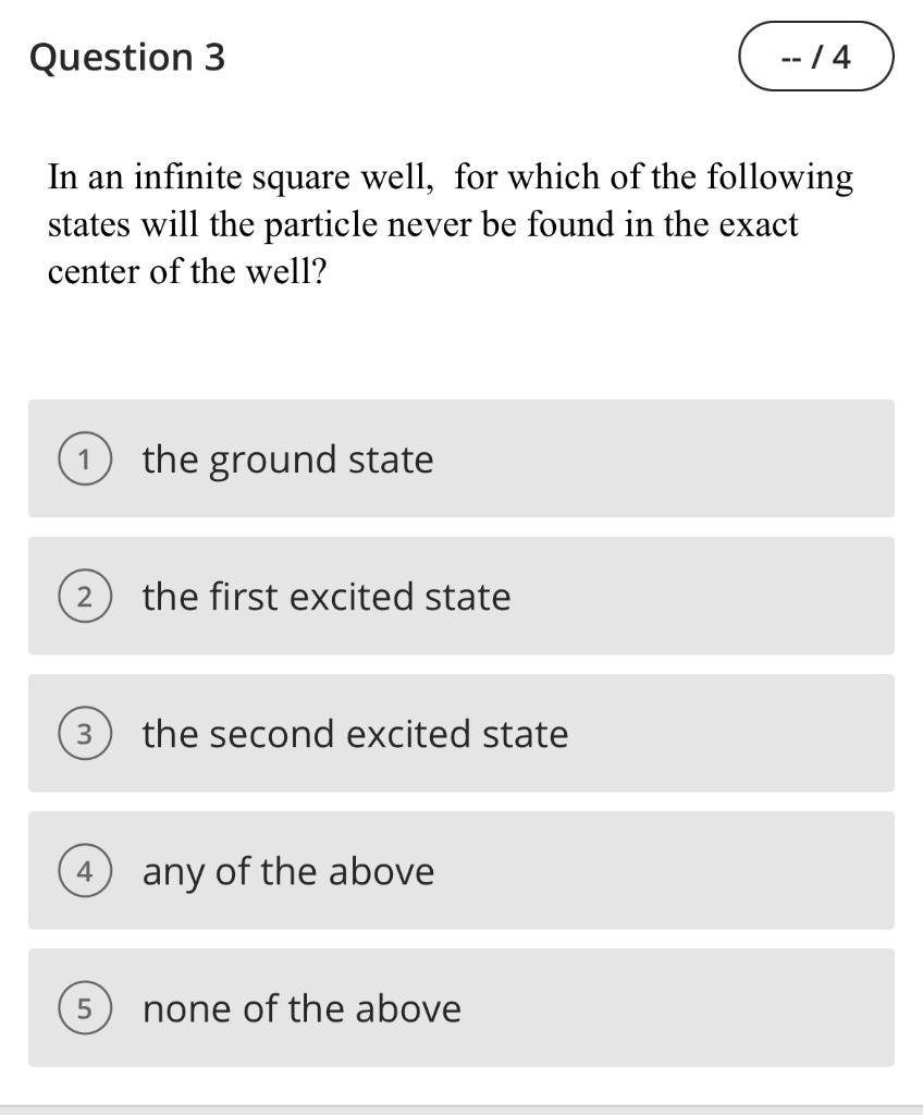 Solved In an infinite square well, for which of the | Chegg.com