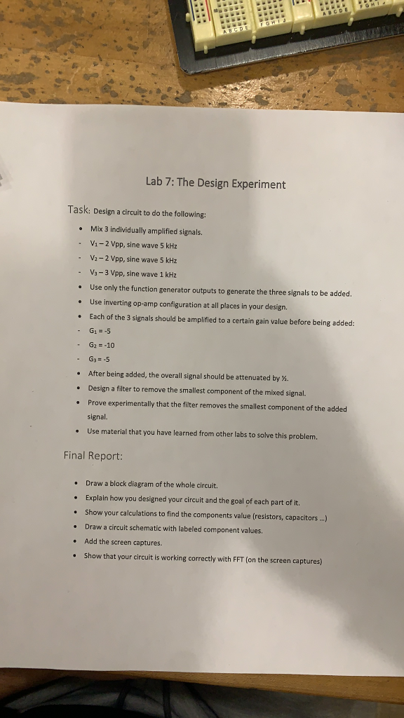 Solved Lab 7:The design Experiment Task: Design a circuit to | Chegg.com