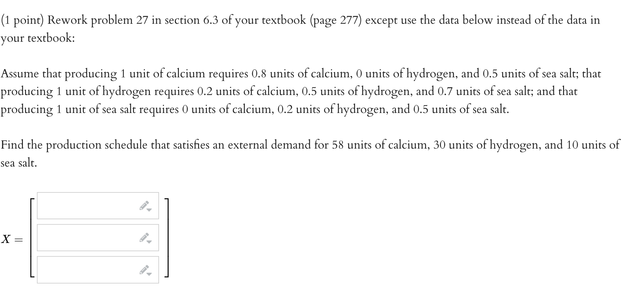 Solved 1 Point Rework Problem 27 In Section 6 3 Of Your
