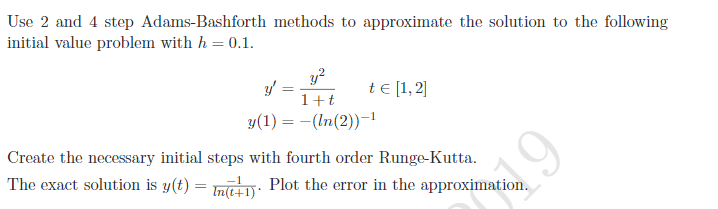 Solved Use 2 and 4 step Adams-Bashforth methods to | Chegg.com