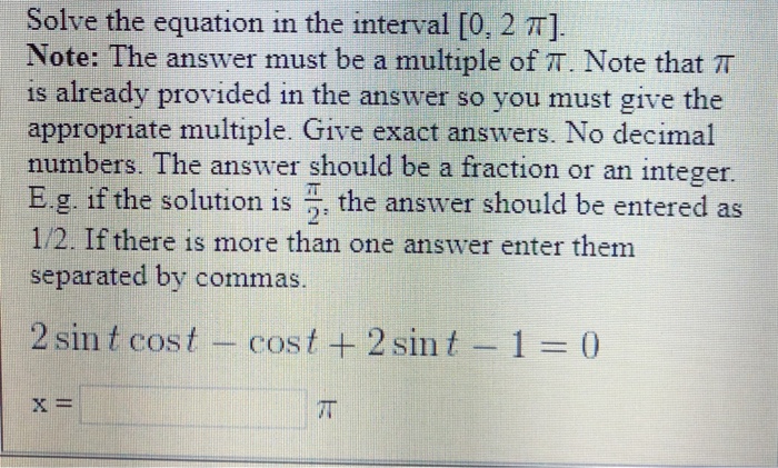 Solved Solve the following equations in the interval [0, 2 | Chegg.com