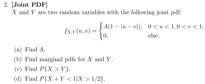 Solved 2. (Joint PDF] X and Y are two random variables with | Chegg.com