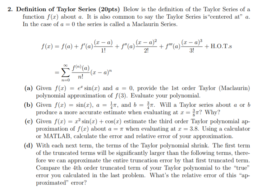 Solved 2. Definition of Taylor Series (20pts) Below is the | Chegg.com