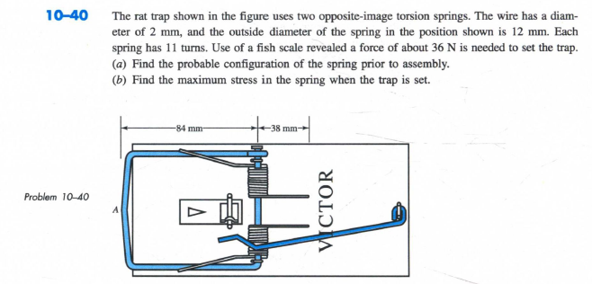 Solved 10-40 The rat trap shown in the figure uses two | Chegg.com