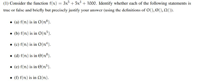 Solved (1) Consider the function f(x) = 3x5 + 5x3 + 1000. | Chegg.com