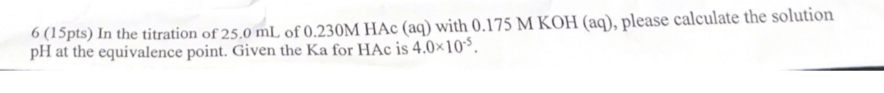 Solved \\( 6(15 \\mathrm{pts}) \\) In the titration of \\( | Chegg.com Solved \\( 6(15 \\mathrm{pts}) \\) In the titration of \\( | Chegg.com