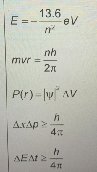 Solved 13.6 E=-. E = n2 -ev nh mvr 2π P(r)=lyl AV h ΔxΔрΣ 4π | Chegg.com