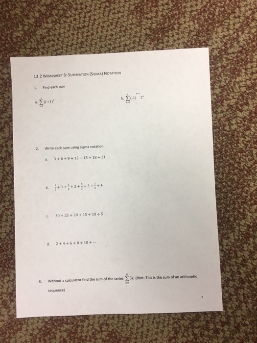 13.2 WORKSHEET 3: SUMMATION (SKGMA) NOTATION 1. Find | Chegg.com
