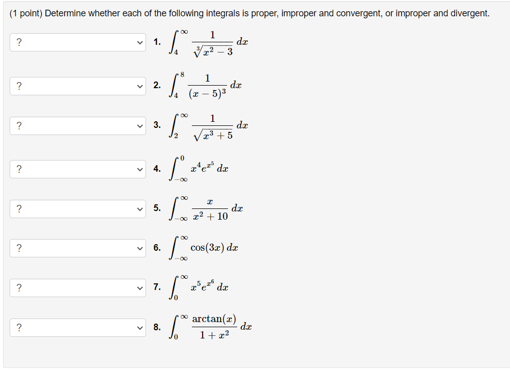 Solved (1 ﻿point) ﻿Determine whether each of the following | Chegg.com