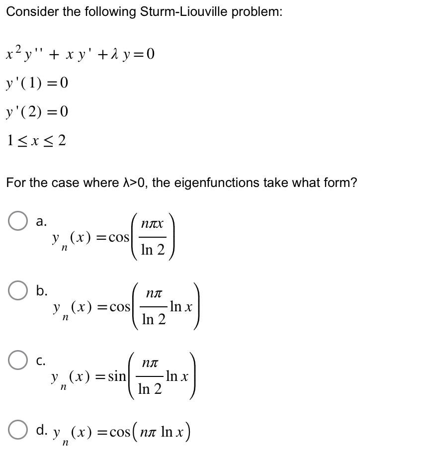 Solved Consider the following Sturm-Liouville problem: | Chegg.com