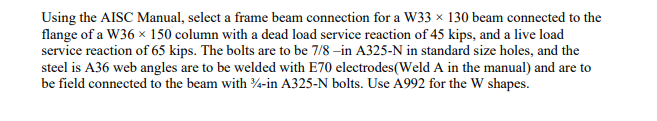 Using the AISC Manual, select a frame beam connection | Chegg.com