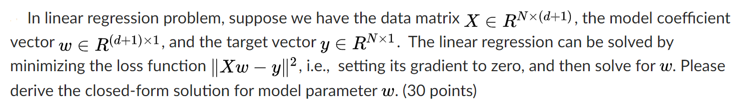 Solved In linear regression problem, suppose we have the | Chegg.com