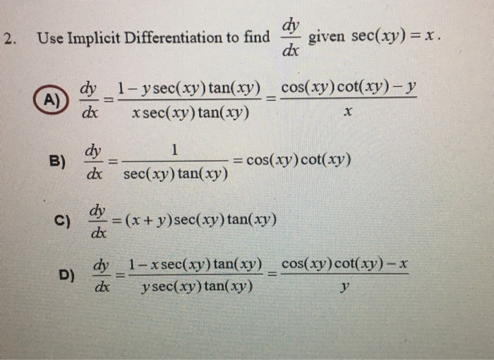 Solved 2. Use Implicit Differentiation to findy given | Chegg.com