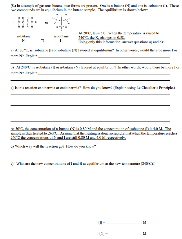 Solved (8.) In a sample of gaseous butane, two forms are | Chegg.com