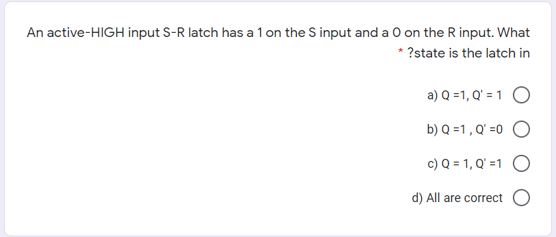 Solved An active-HIGH input S-R latch has a 1 on the S input | Chegg.com