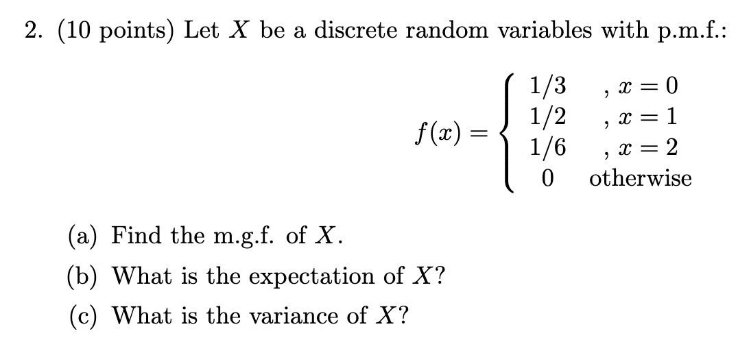 Solved 2. (10 points) Let X be a discrete random variables | Chegg.com
