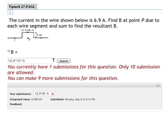 Solved The current in the wire shown below is 6.9 A. Find B | Chegg.com