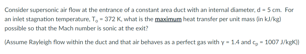 Solved Consider supersonic air flow at the entrance of a | Chegg.com