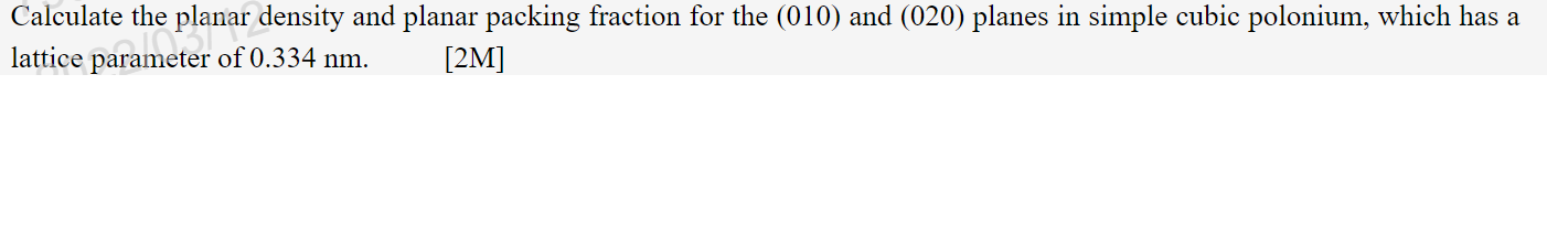 Solved Calculate the planar density and planar packing | Chegg.com