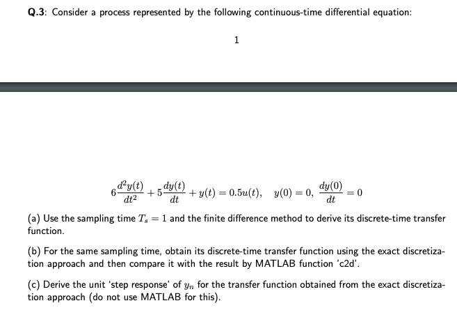 Q.3: Consider a process represented by the following | Chegg.com