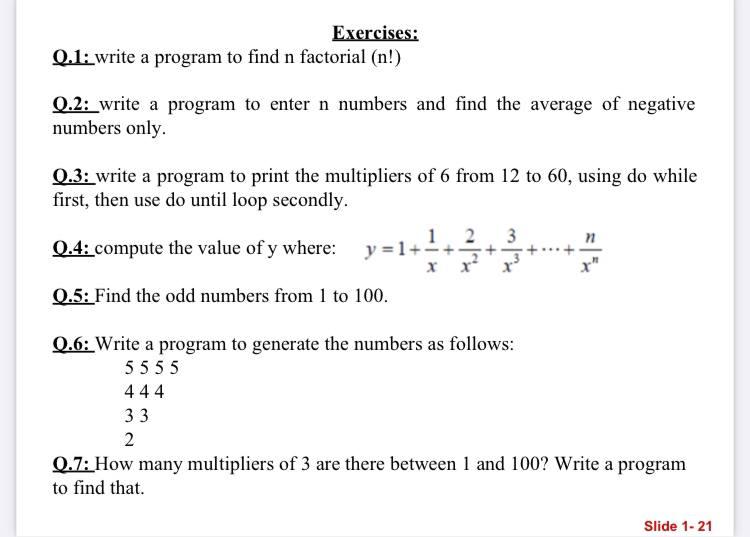 Solved Exercises: Q.1: write a program to find n factorial | Chegg.com