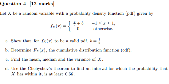 Solved Question 4 (12 marks] Let X be a random variable with | Chegg.com