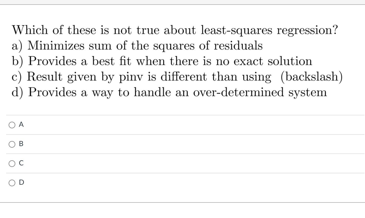 Solved To solve Ax=b, what will the backslash operator do | Chegg.com